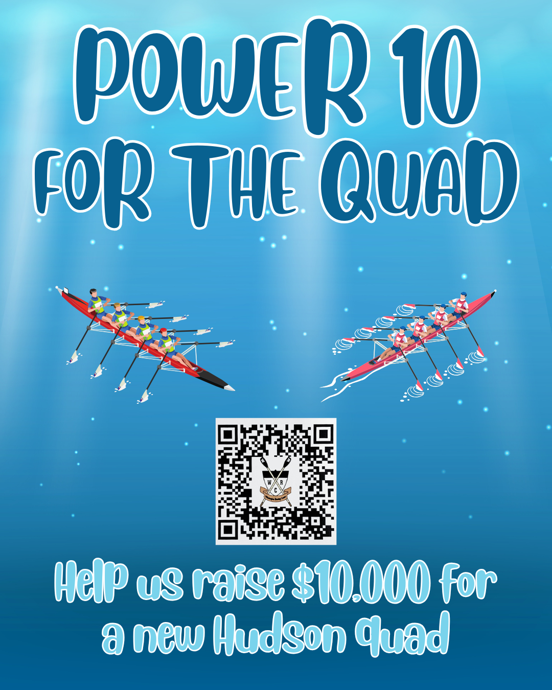 Power 10 for the Quad Fundraising Campaign! - Wilmington Rowing Center